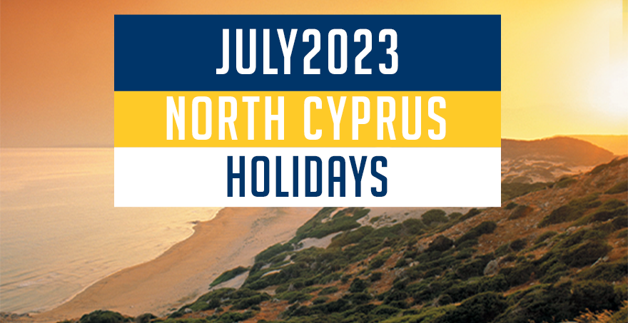 North Cyprus July 2024 Holidays | CyprusPremier